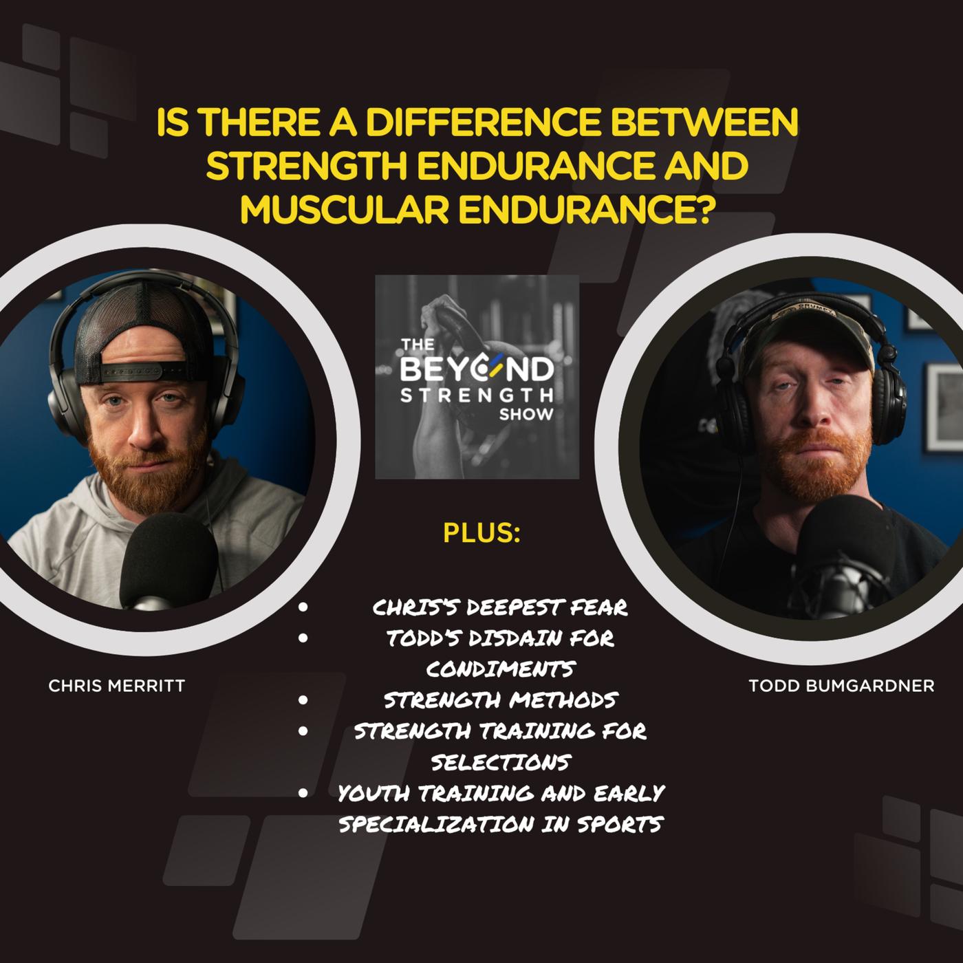 HOW TO NAIL A DIFFICULT TRAINING WEEK I BEYOND STRENGTH SHOW I CHRIS MERRITT & TODD BUMGARDNER ...