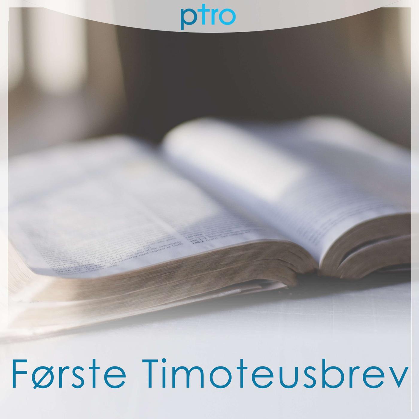 Bibelguiden - 1. Timoteusbrev (podcast) - pTro | Listen Notes
