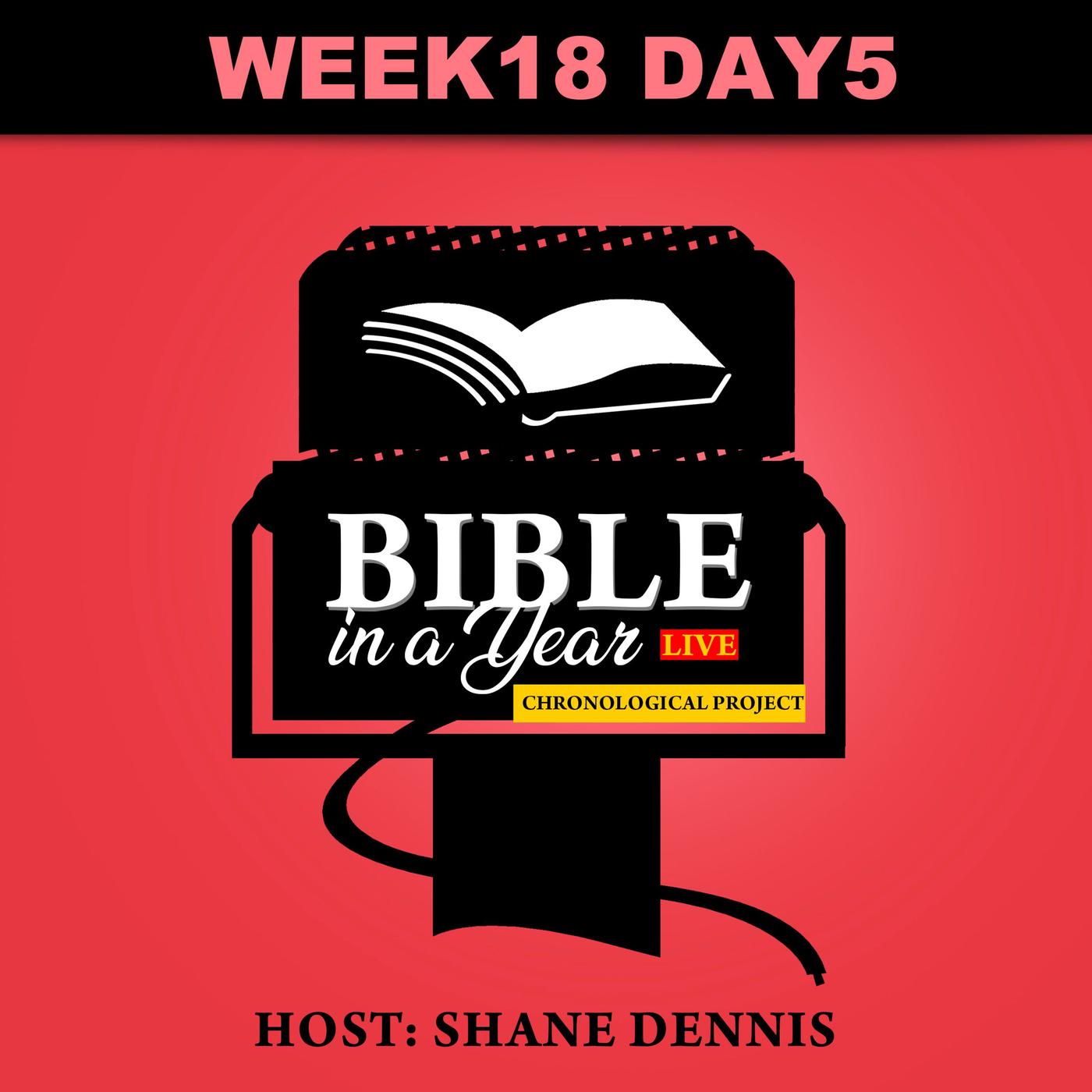 Bible in a Year Live: Chronological Project Week 18 Day 5 | Listen Notes