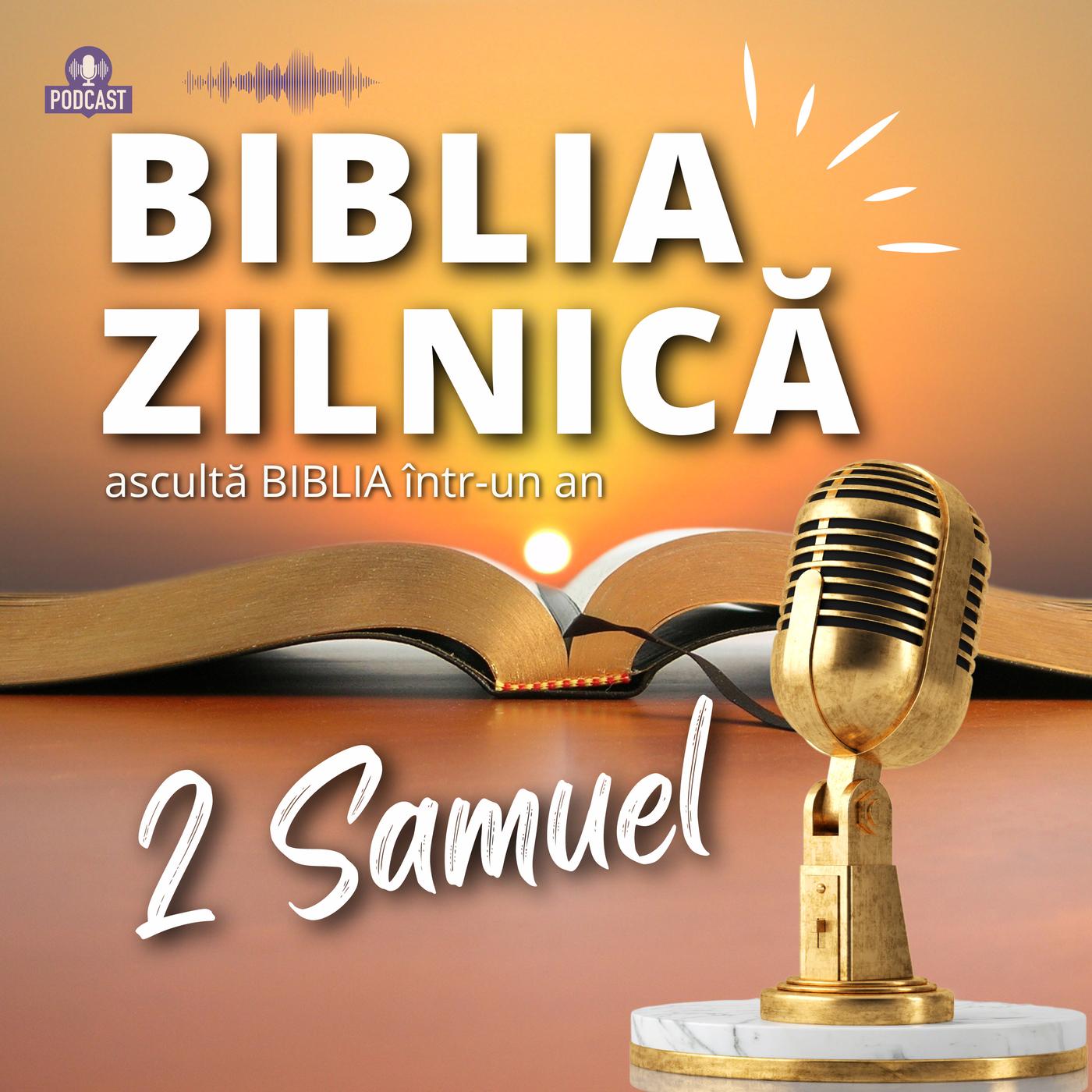 Biblia zilnică - 2 Samuel 18-19 - Biblia audio - Biblia zilnică - Biblia audio (podcast ...