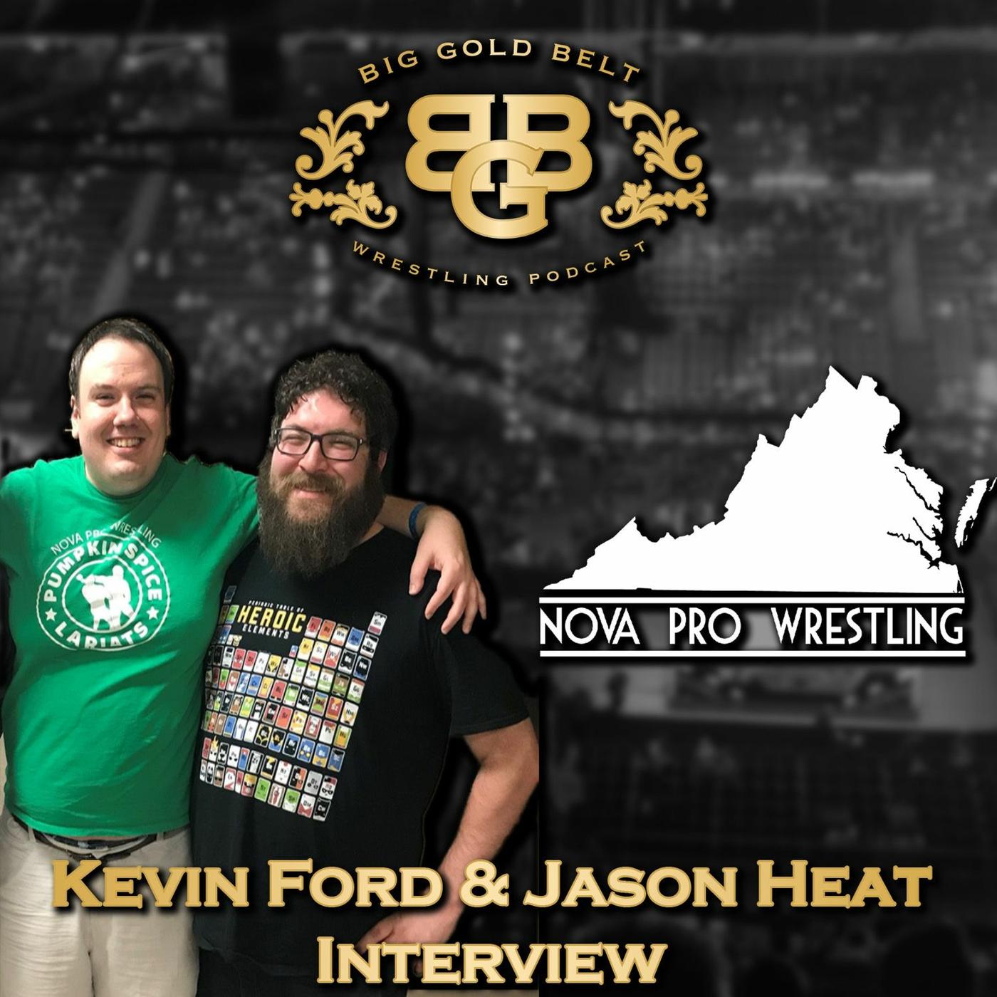 Kevin Ford & Jason Heat Interview | Big Gold Belt Podcast | Listen Notes