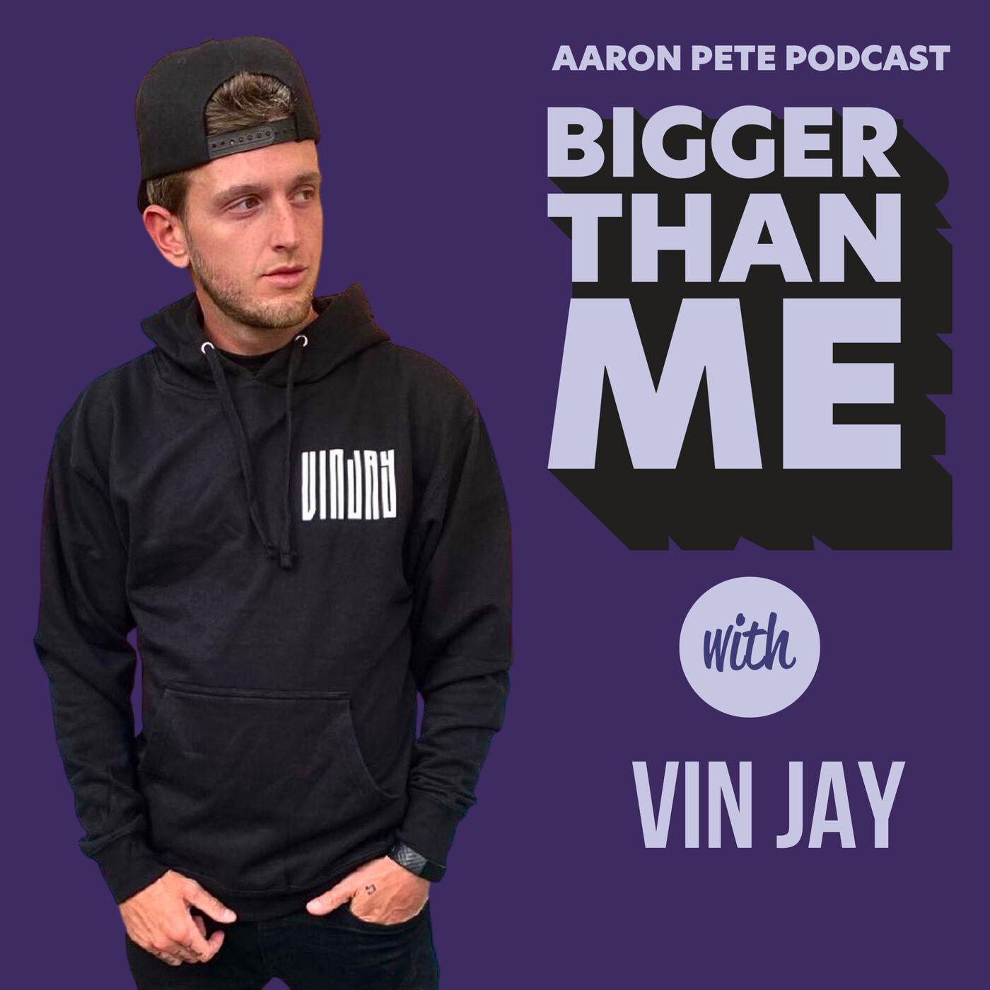 112. Vin Jay: A Musical Journey Filled With Courage, Growth & Personal ...