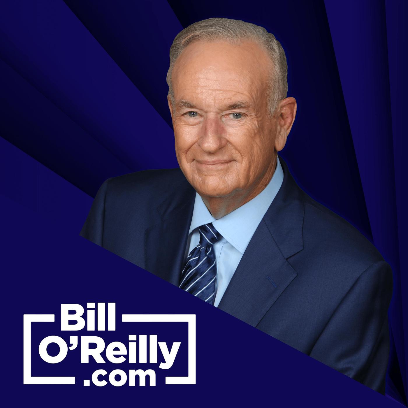 The O'Reilly Update, July 7, 2025 - Bill O’Reilly’s No Spin News and ... The O'Reilly Update, July 7, 2025 - Bill O’Reilly’s No Spin News and ...