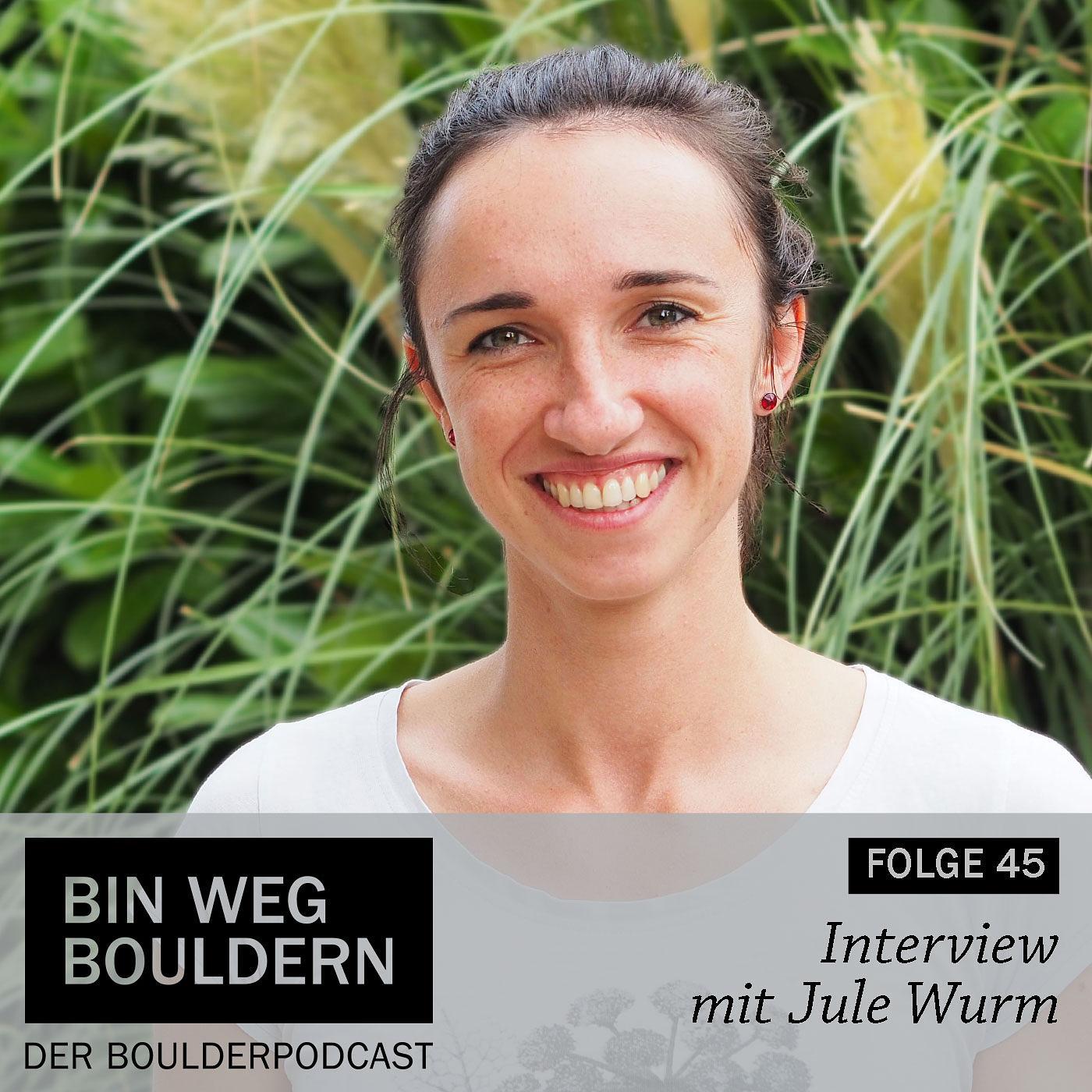 Interview mit Jule Wurm - Bin weg bouldern (подкаст) | Listen Notes