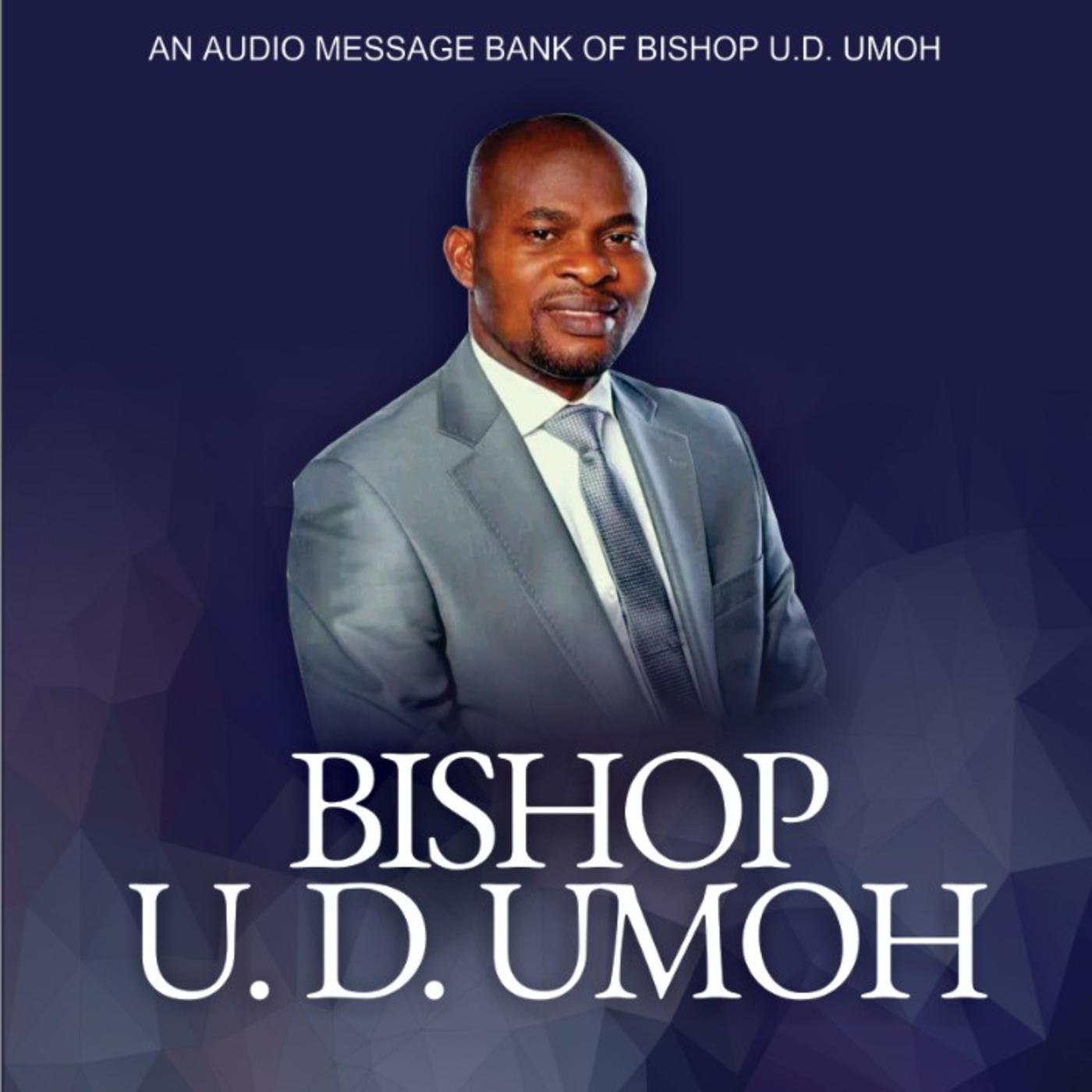 MADNESS AND THE ANOINTING - Bishop U. D. Umoh Podcast | Listen Notes