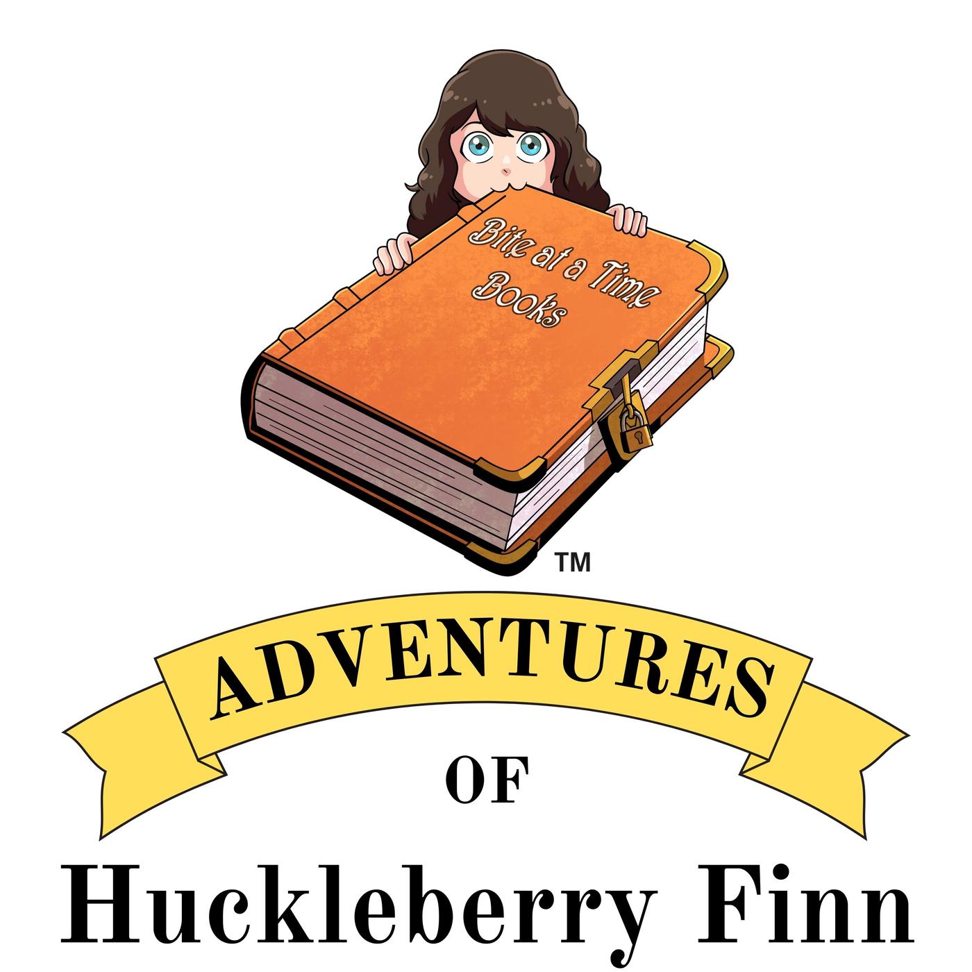 Adventures of Huckleberry Finn - Chapter 5 - Bite at a Time Books ...