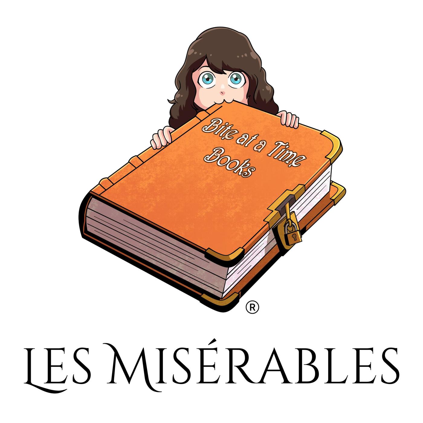 Les Miserables - Volume 1 - Book 2 - Chapter 8 - Bite at a Time Books ...