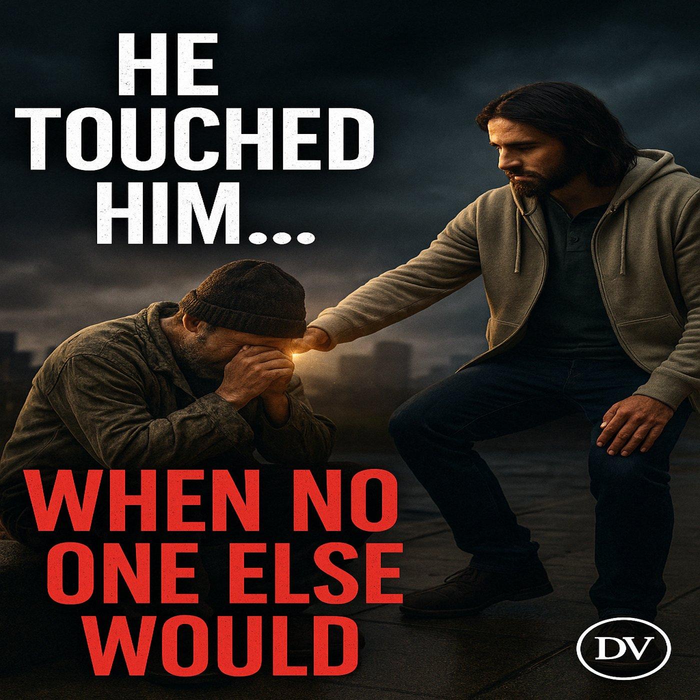 When Jesus Touched the Untouchable – The Matthew 8 Wake-Up Call ...