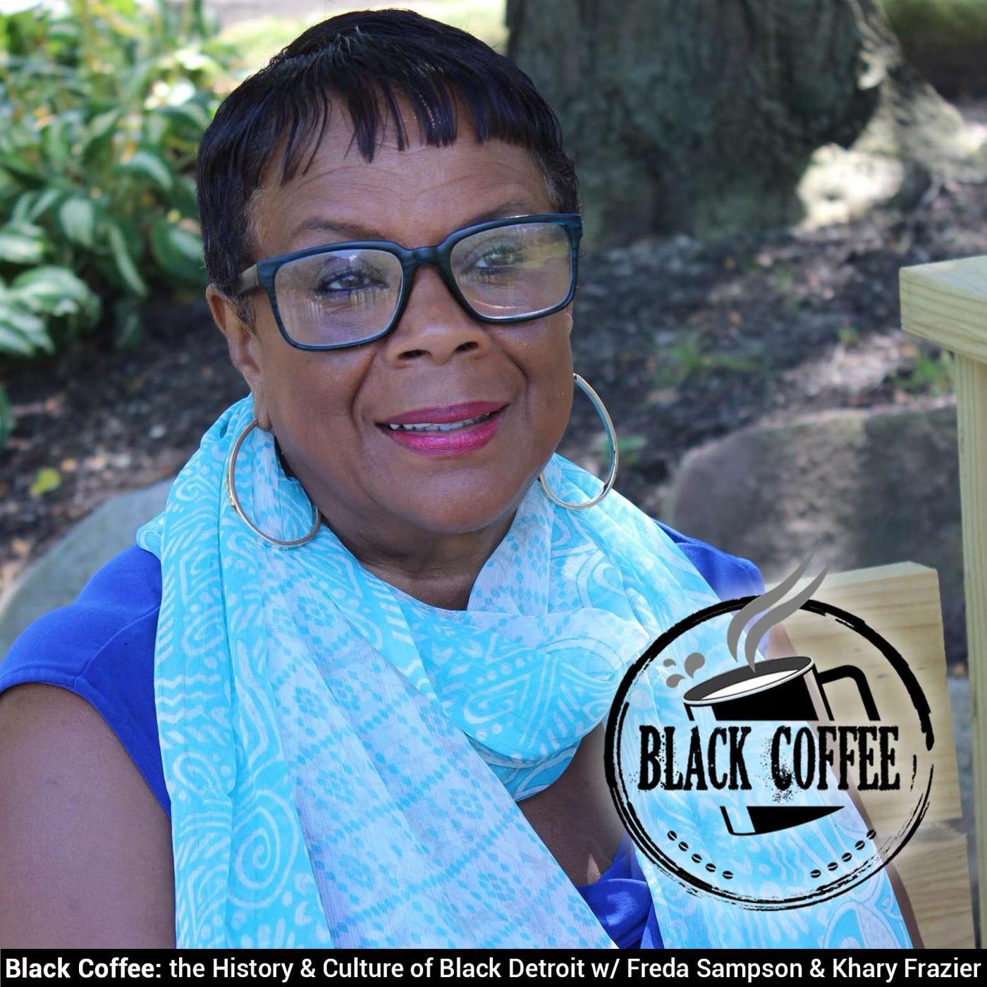 Honoring the Legacy of Fred G. Sampson - Black Coffee (podcast ...