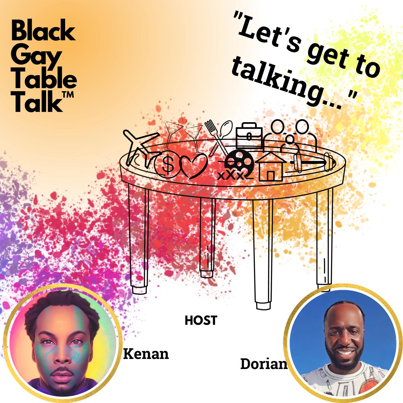 S2 Ep2 Friends or Opportunists? - Black Gay Table Talk™ Let's get to talking... (podcast ...