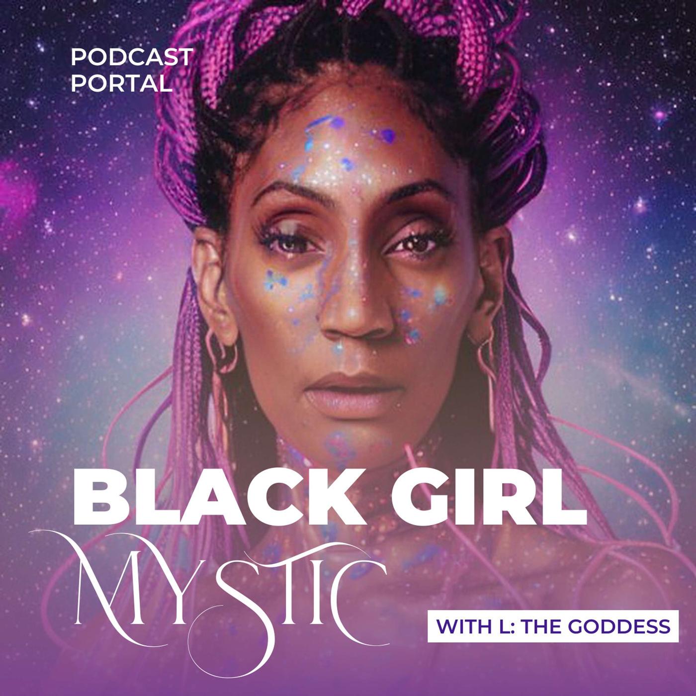 51. How to Reclaim Your Power - The Black Girl Mystic (podcast ...