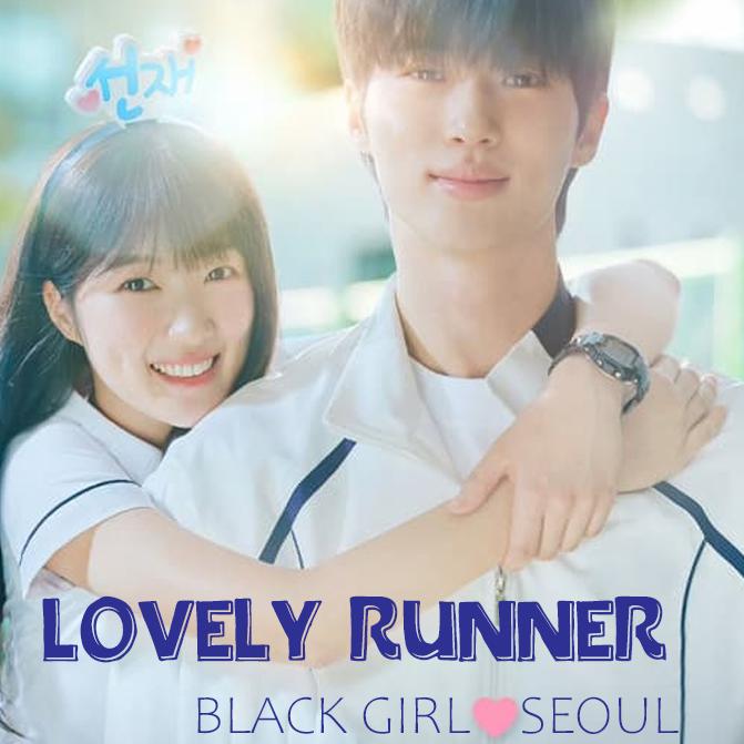 Lovely Runner - Mid Series Show (Part 1) - Black Girl Seoul (podcast ...