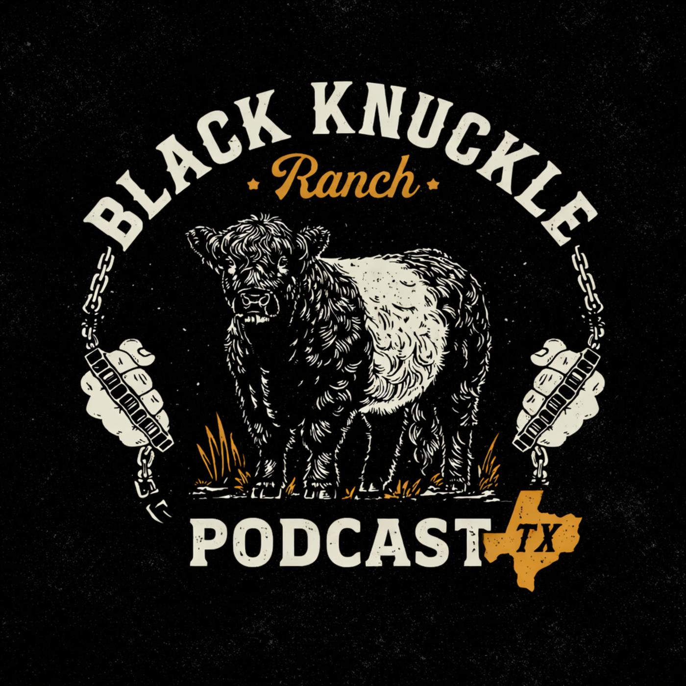 Black Knuckle Ranch (podcast) - Black Knuckle Ranch | Listen Notes
