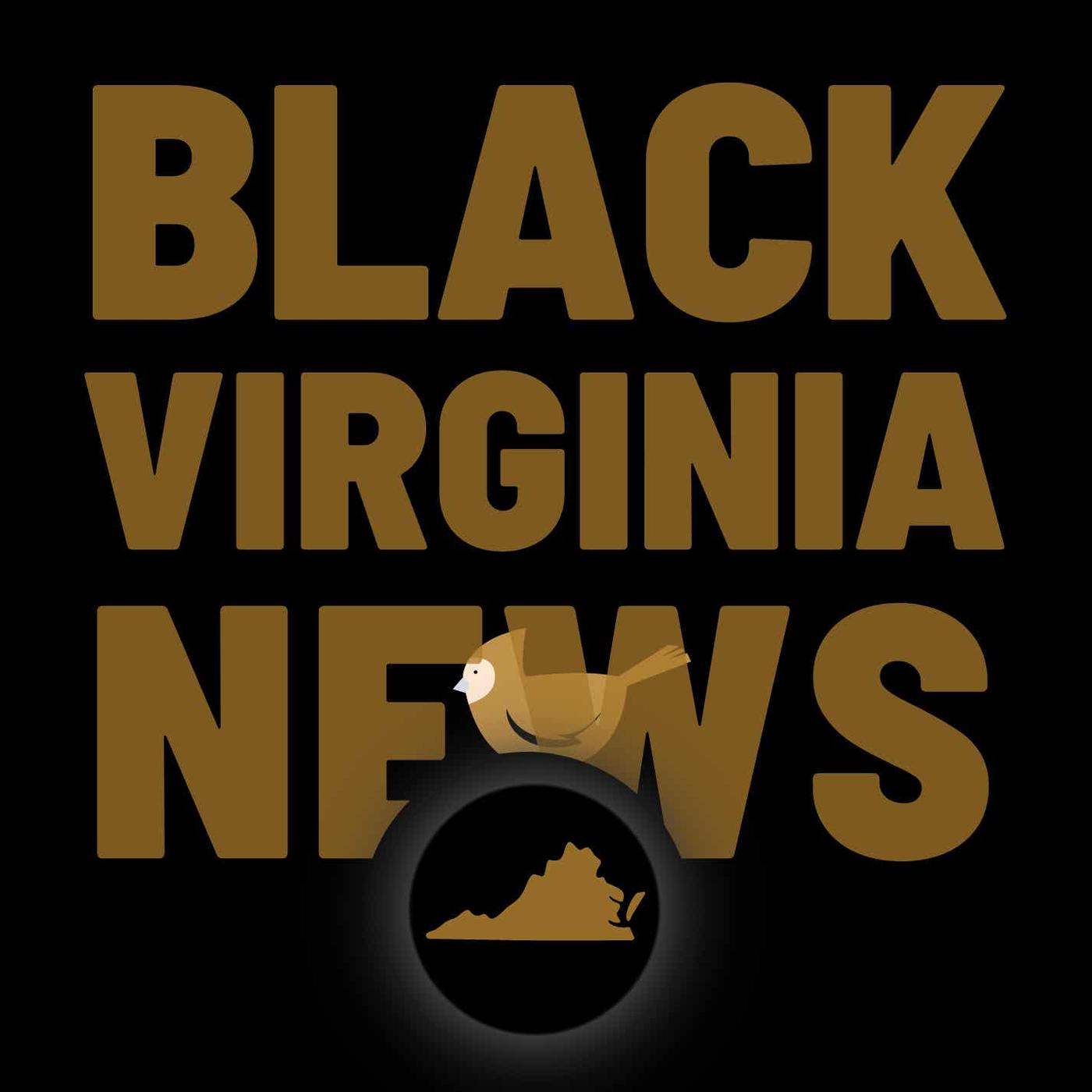 BLACK VIRGINIA NEWS (podcast) - Black Virginia News | Listen Notes