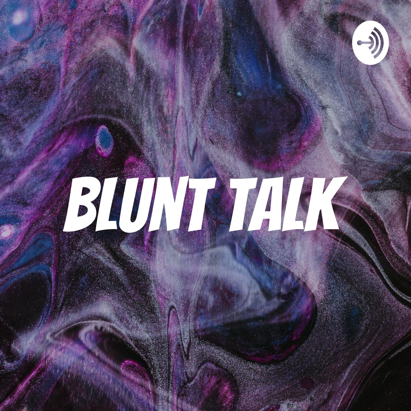 Being able to listen and understanding - Blunt Talk (podcast) | Listen ...