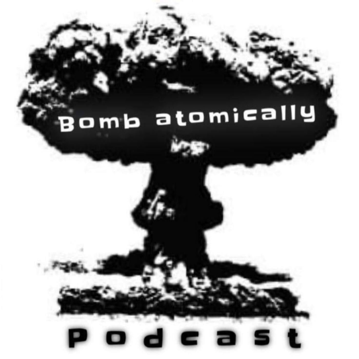Bomb Atomically Podcast EP 5: Christmas Spectacular ft: Tom | Listen Notes