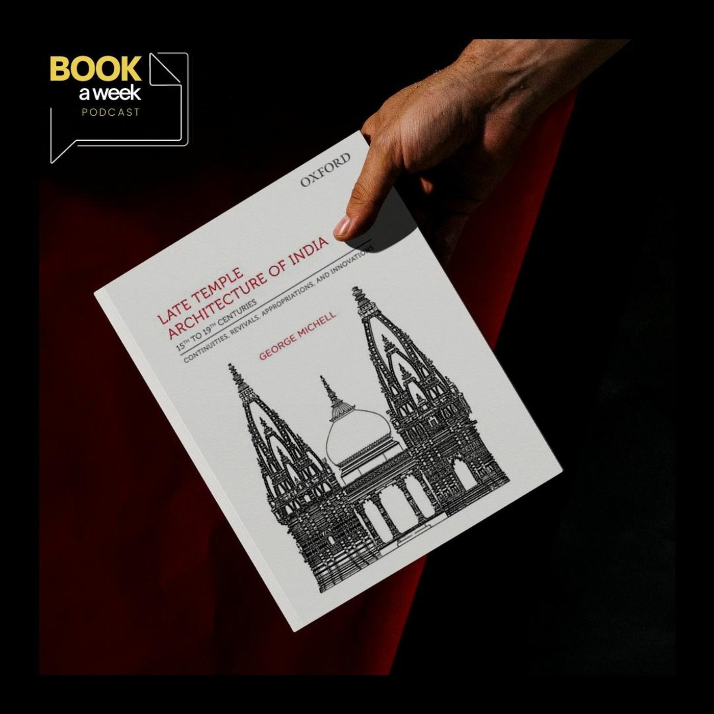 Late Temple Architecture of India, 15th to 19th Centuries | Listen Notes