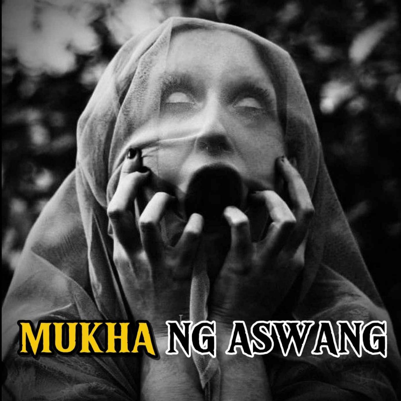 #53 Barrio ng mga Aswang Part 2 (Fixer at Sundalong Aswang Story ...