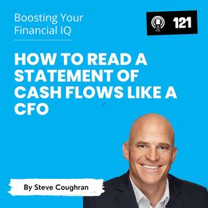 121: How to Read a Statement of Cash Flows Like a CFO | Listen Notes