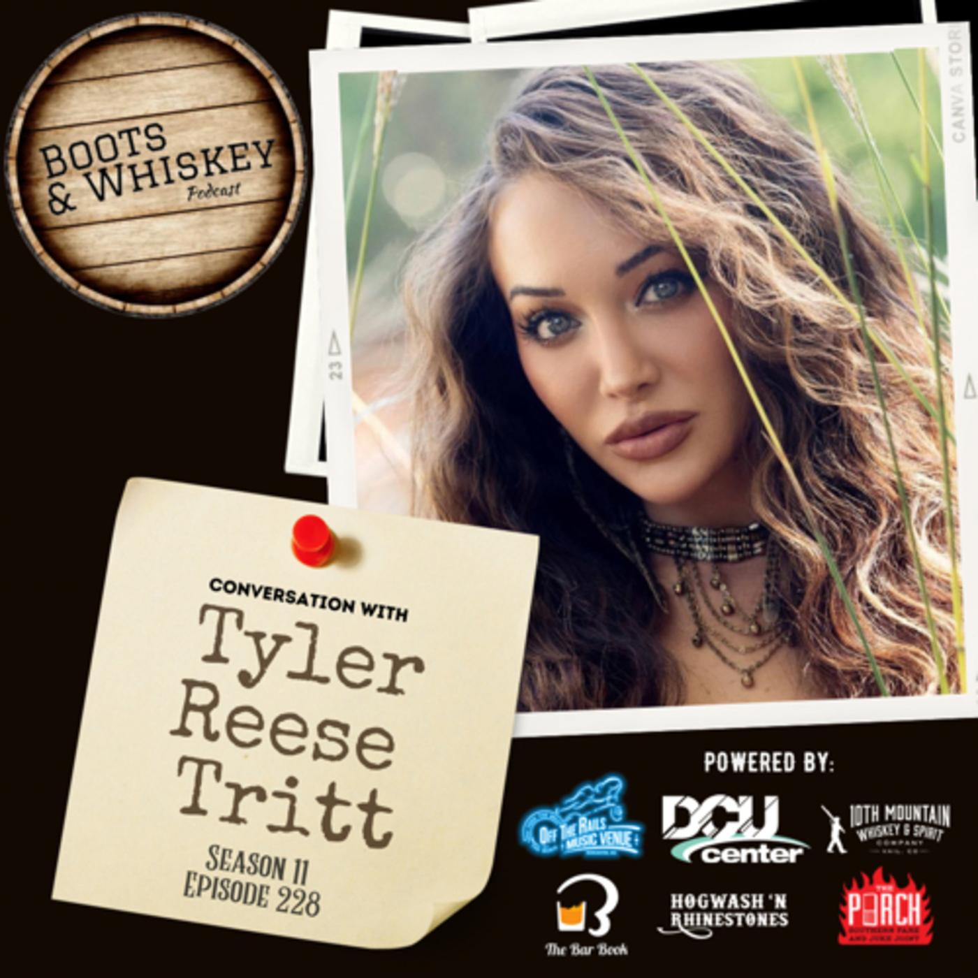 Tyler Reese Tritt - Boots & Whiskey Podcast | Listen Notes