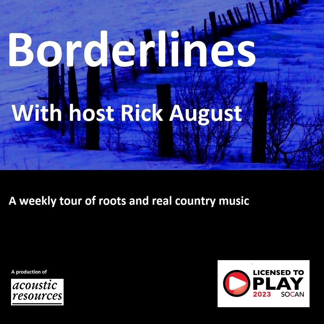 Borderlines #1145: March 31, 2024 - Borderlines: Roots and Real Country ...
