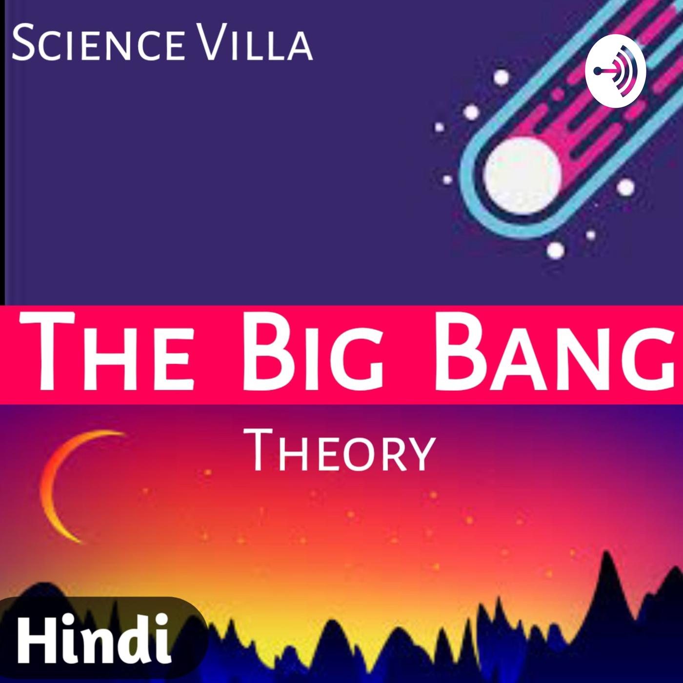 Brahmand Ki Shuruat | THE BIG BANG THEORY in Hindi | Listen Notes