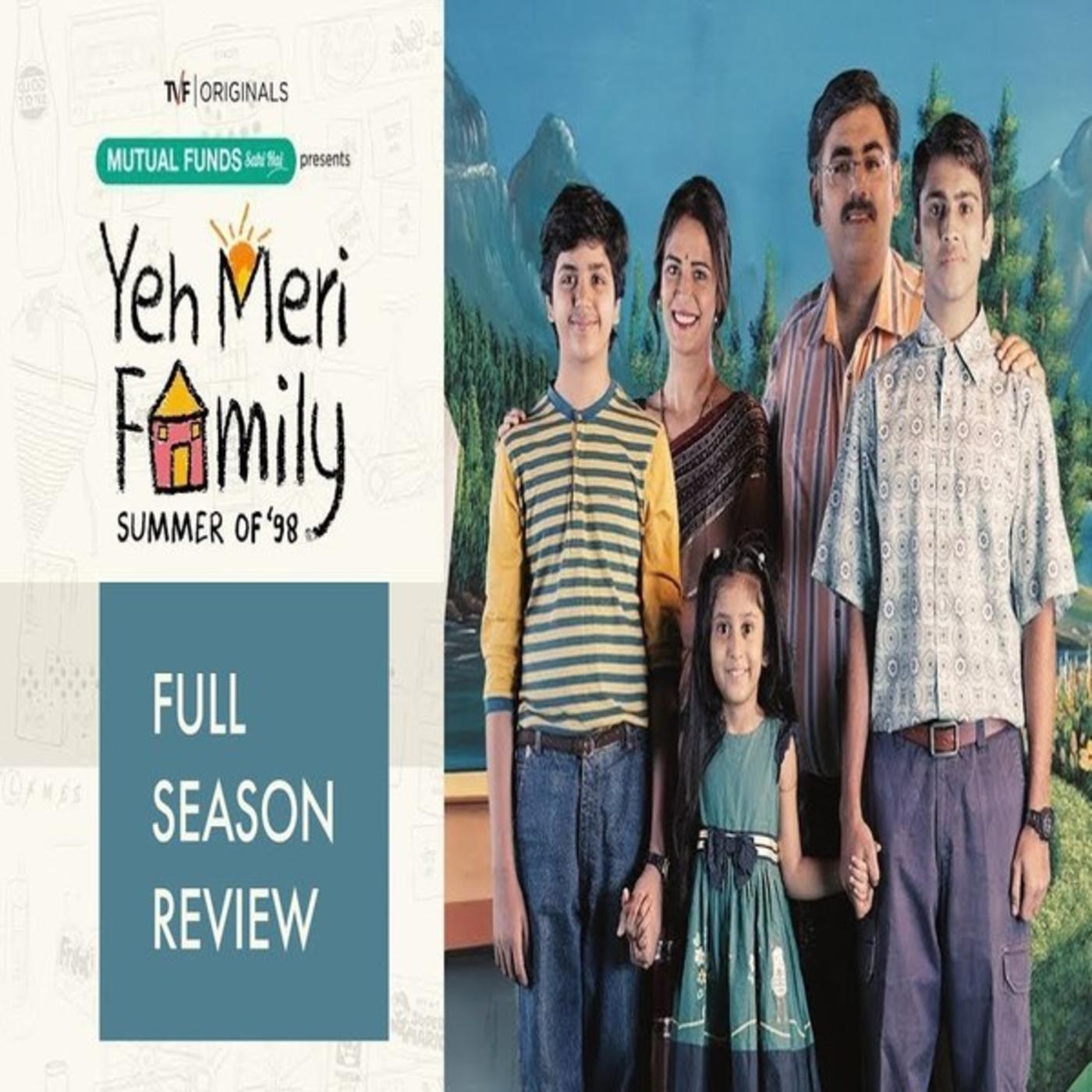 Ep 25: TVF's Yeh Meri Family Season 1 FULL REVIEW | Netflix | Listen Notes