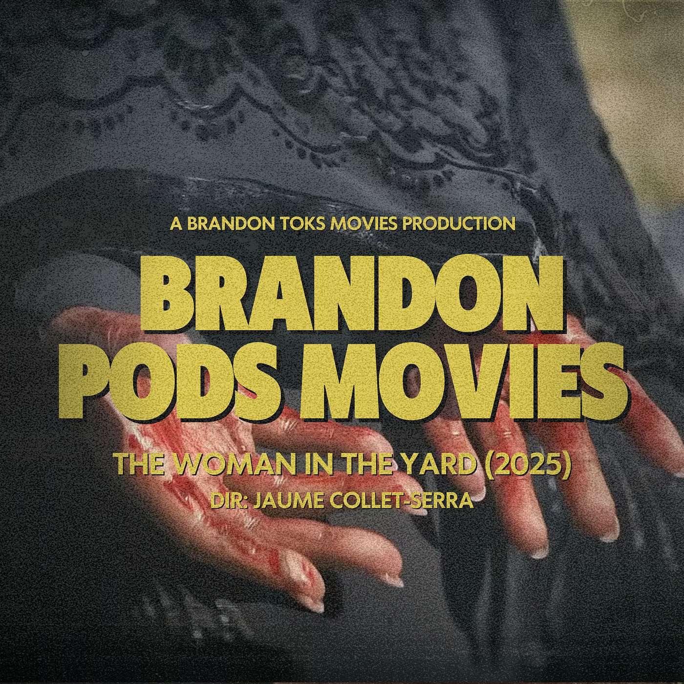 'The Woman in the Yard' (2025) ft. Screenwriter Sam Stefanak | Listen Notes