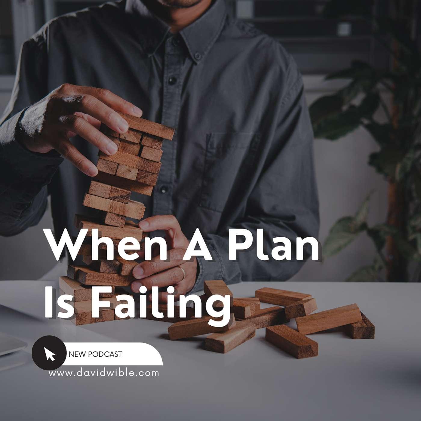 When A Plan Is Failing - Brave Cave (podcast) | Listen Notes