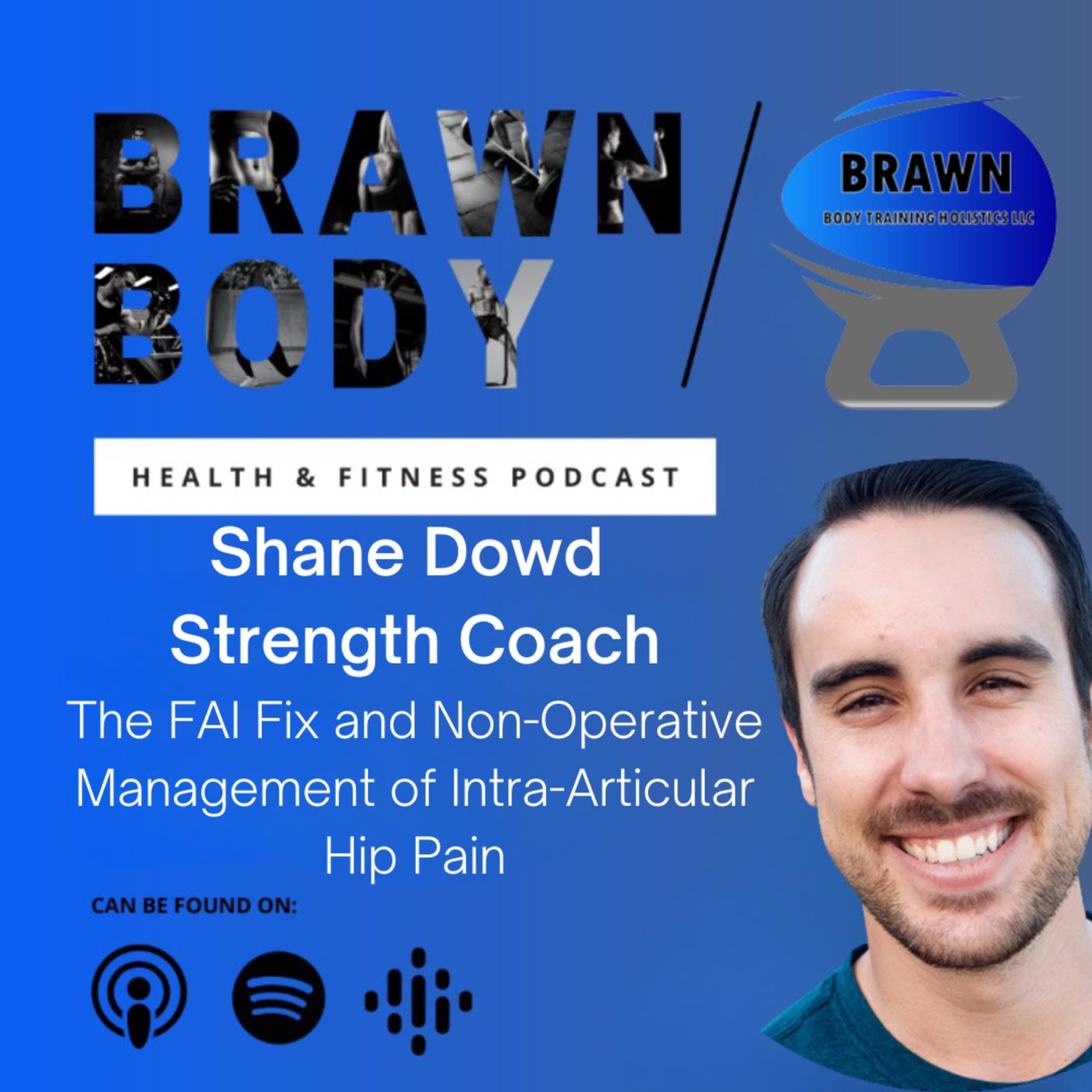 Shane Dowd: The FAI Fix and Non-Operative Management of Intra-Articular ...