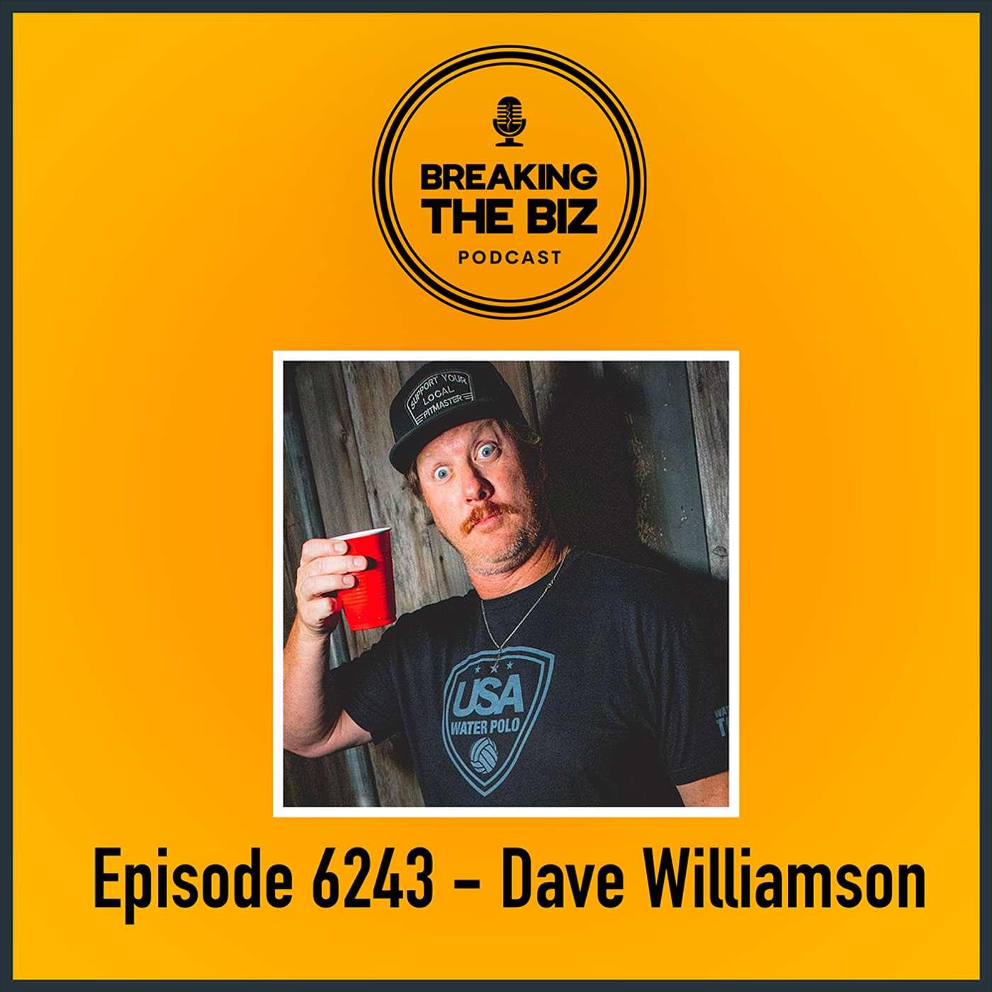 Breaking Into Comedic Passion // Episode 6243 - Dave Williamson ...