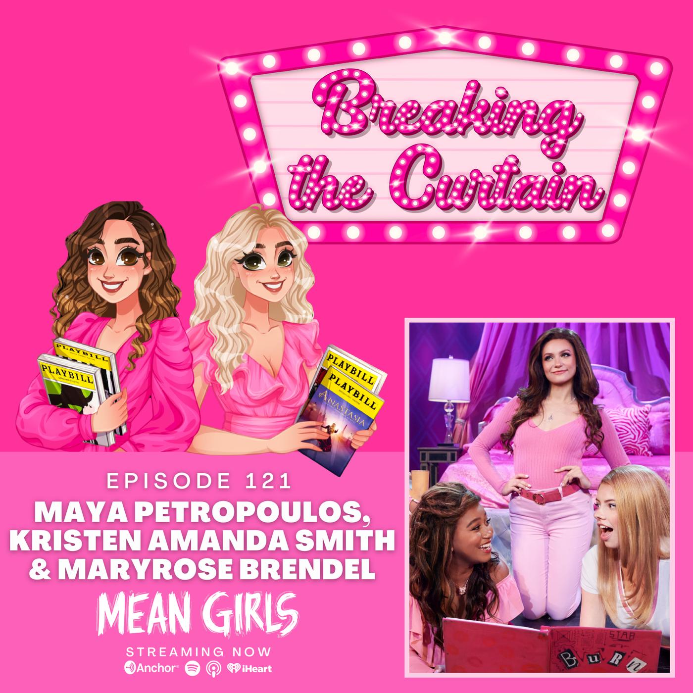 Ep121 - Meet The Plastics: MAYA PETROPOULOS, KRISTEN AMANDA SMITH ...