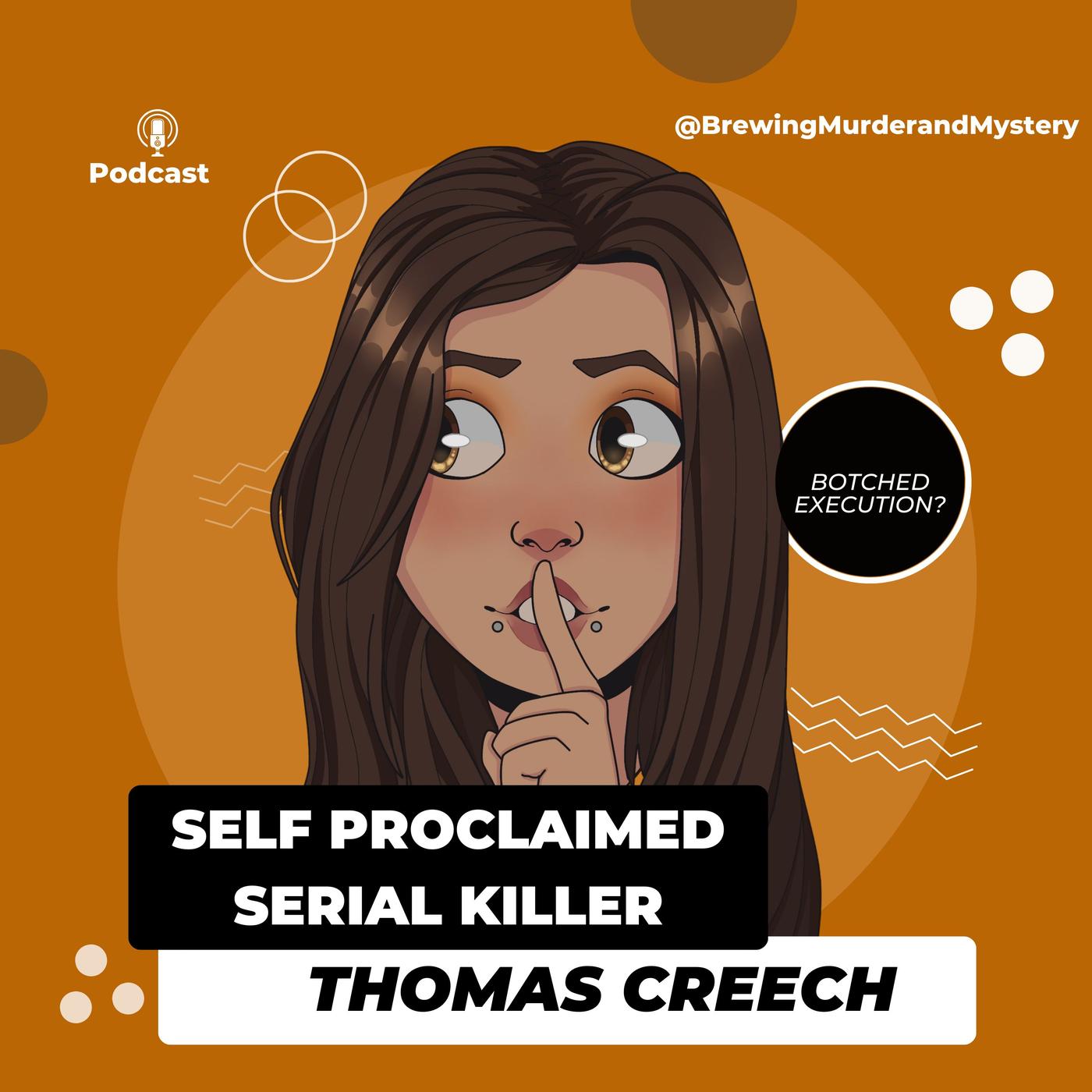 Thomas Creech the Self Proclaimed Serial Killer? - Brewing Murder ...