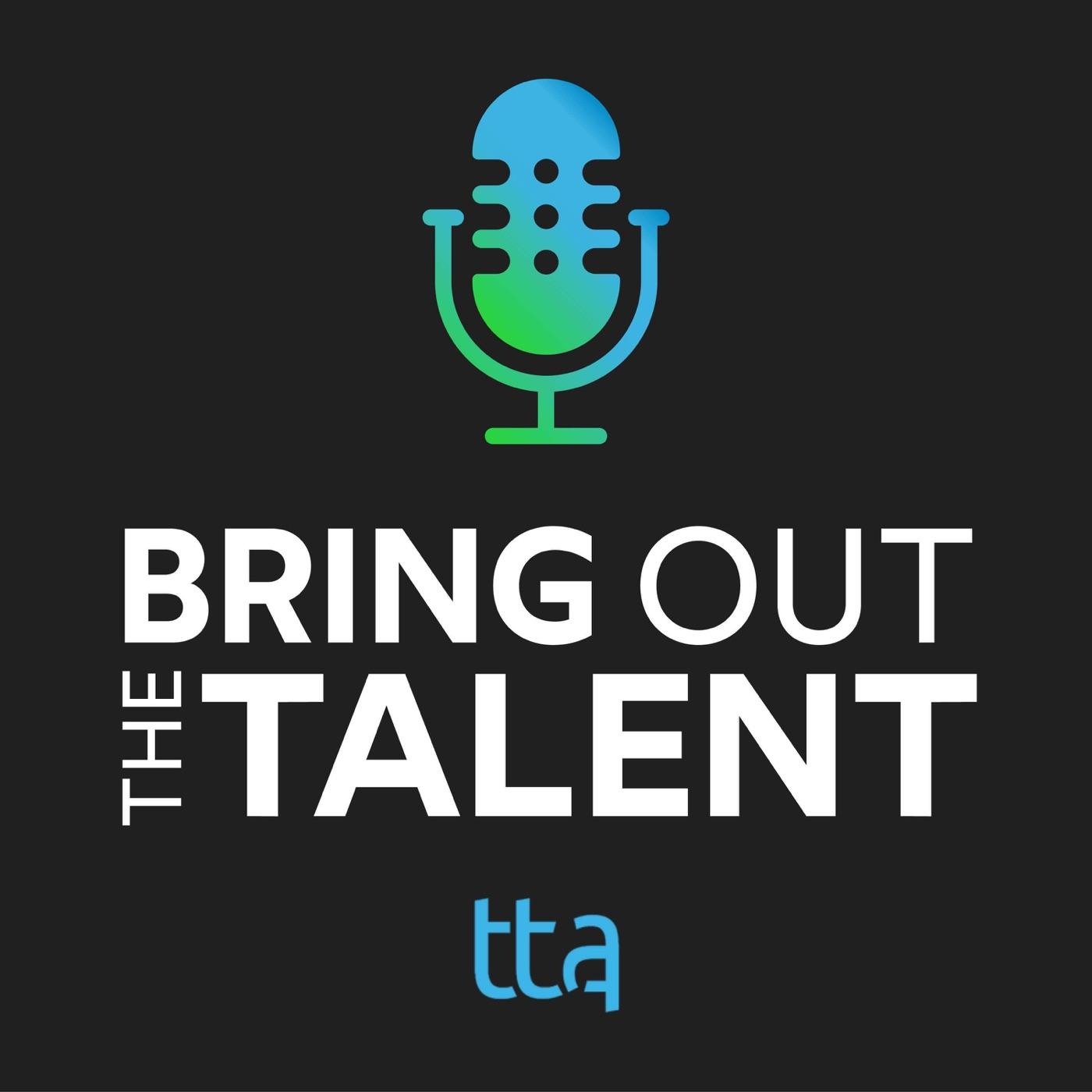 Bring Out the Talent: A Learning and Development Podcast | Listen Notes
