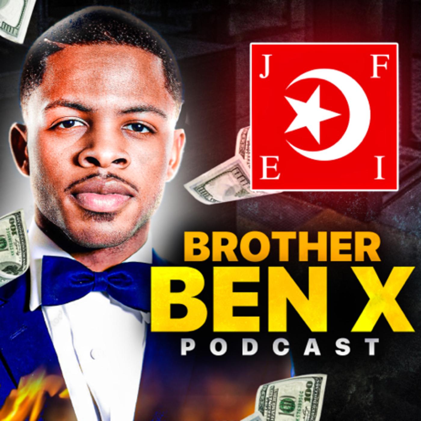 Brother Ben X Podcast - Brother Ben X Podcast | Listen Notes