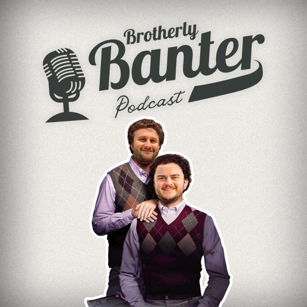 Childhood - Brotherly Banter (podcast) | Listen Notes