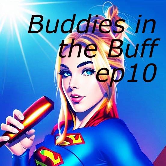 Buddies in the buff episode 10 - Buddies in the Buff ( the Naked Truth ...
