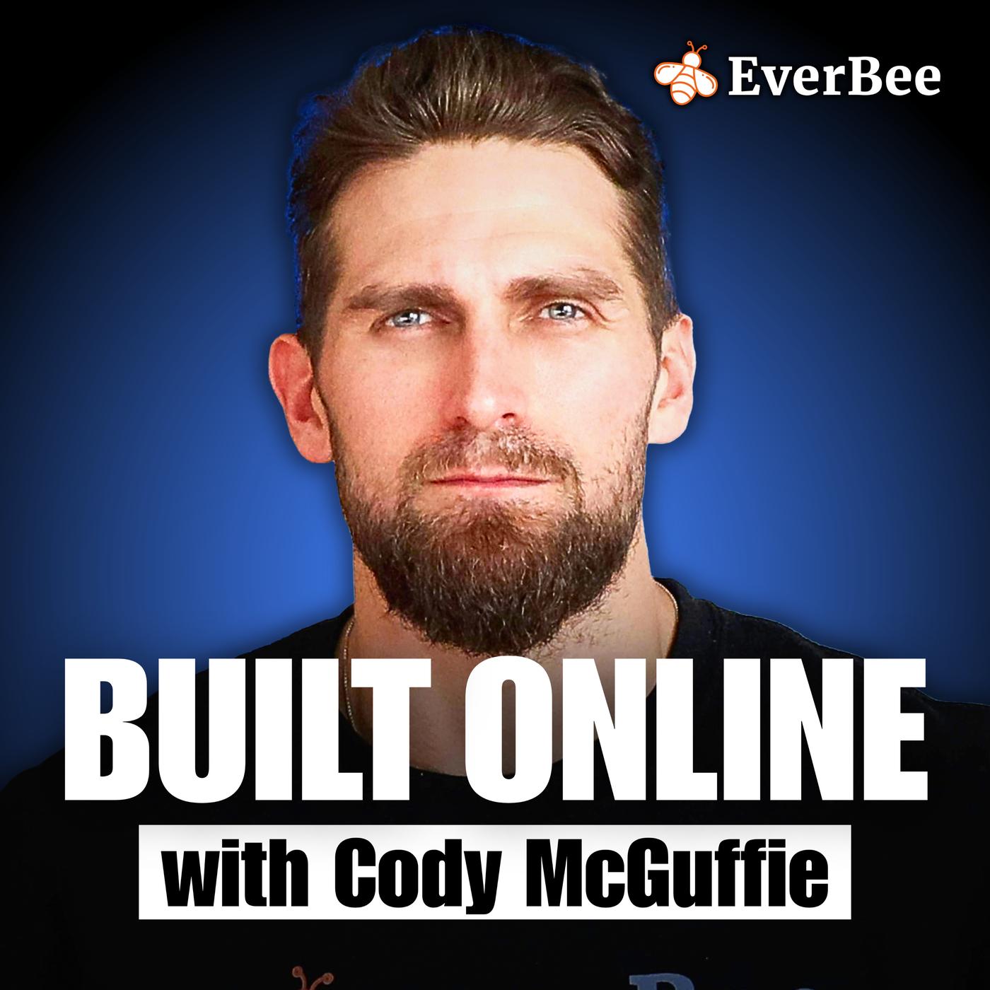 Built Online (podcast) - Cody McGuffie | Listen Notes