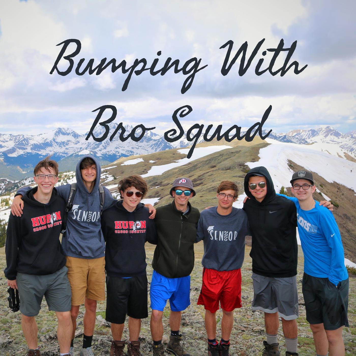 Bumping With Bro Squad (podcast) - BWBS | Listen Notes