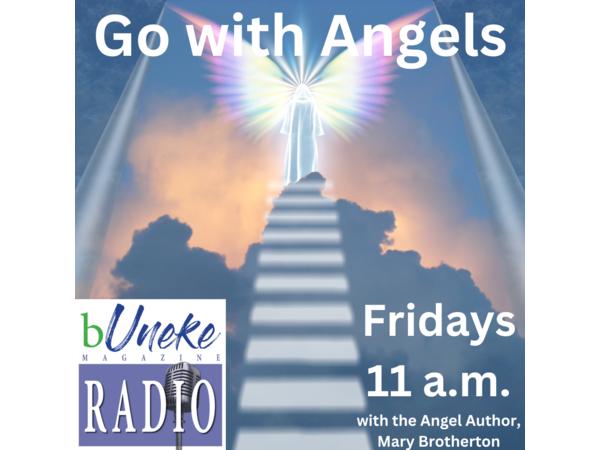 Go with Angels - Let's Talk About Mercy - bUnekeRadio (podcast ...