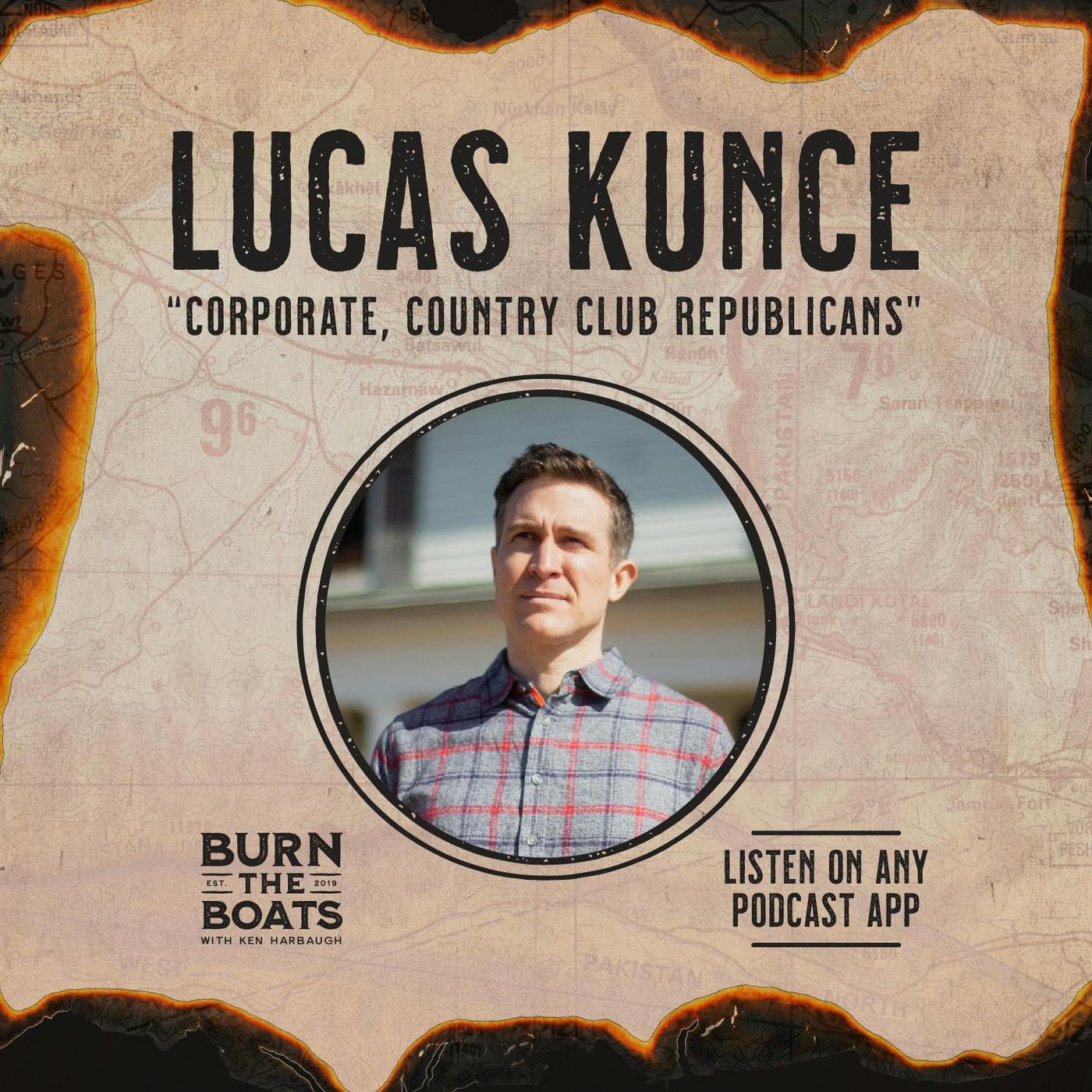 Lucas Kunce: “Corporate, Country Club Republicans” - Burn the Boats ...