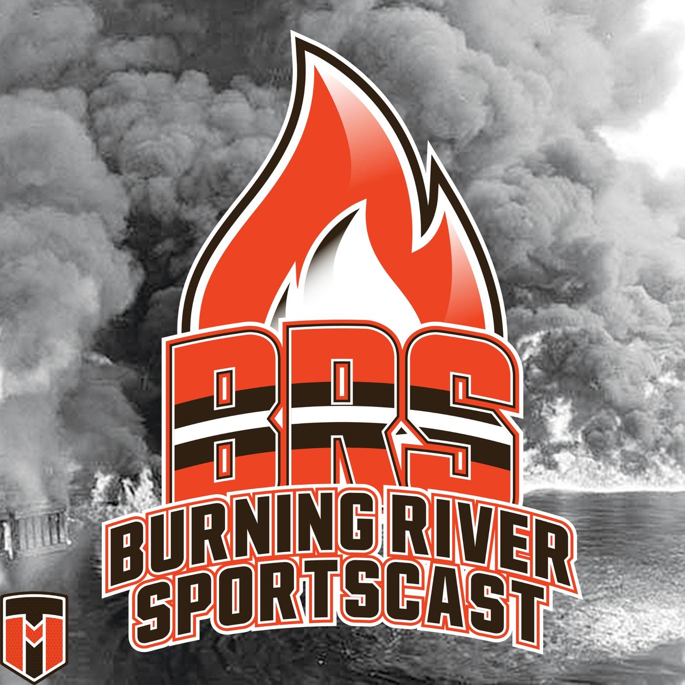 Burning River Sportscast: A Cleveland Browns Podcast | Listen Notes