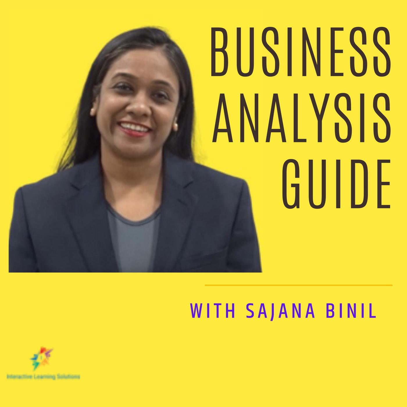 Business Analysis Guide - Sajana Binil (podcast) - Sajana | Listen Notes