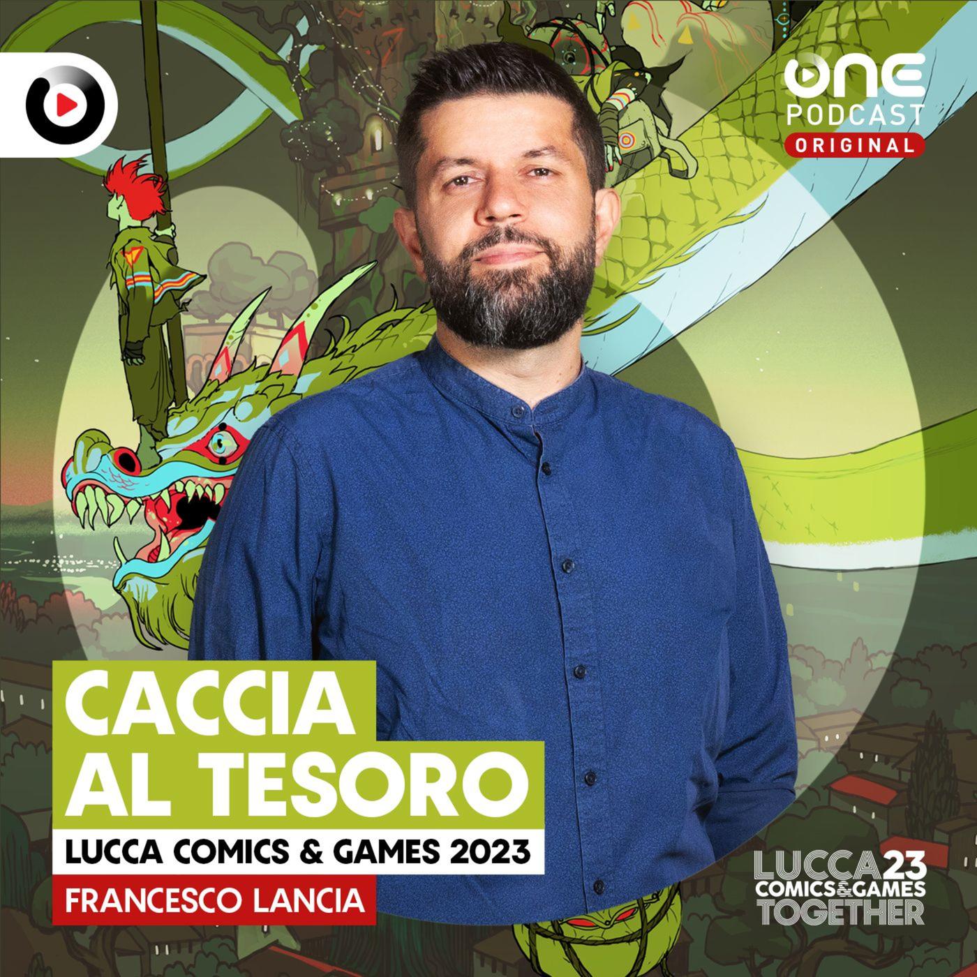 Episodio 1: Prima tappa - Caccia al Tesoro - Lucca Comics & Games 2024 ...