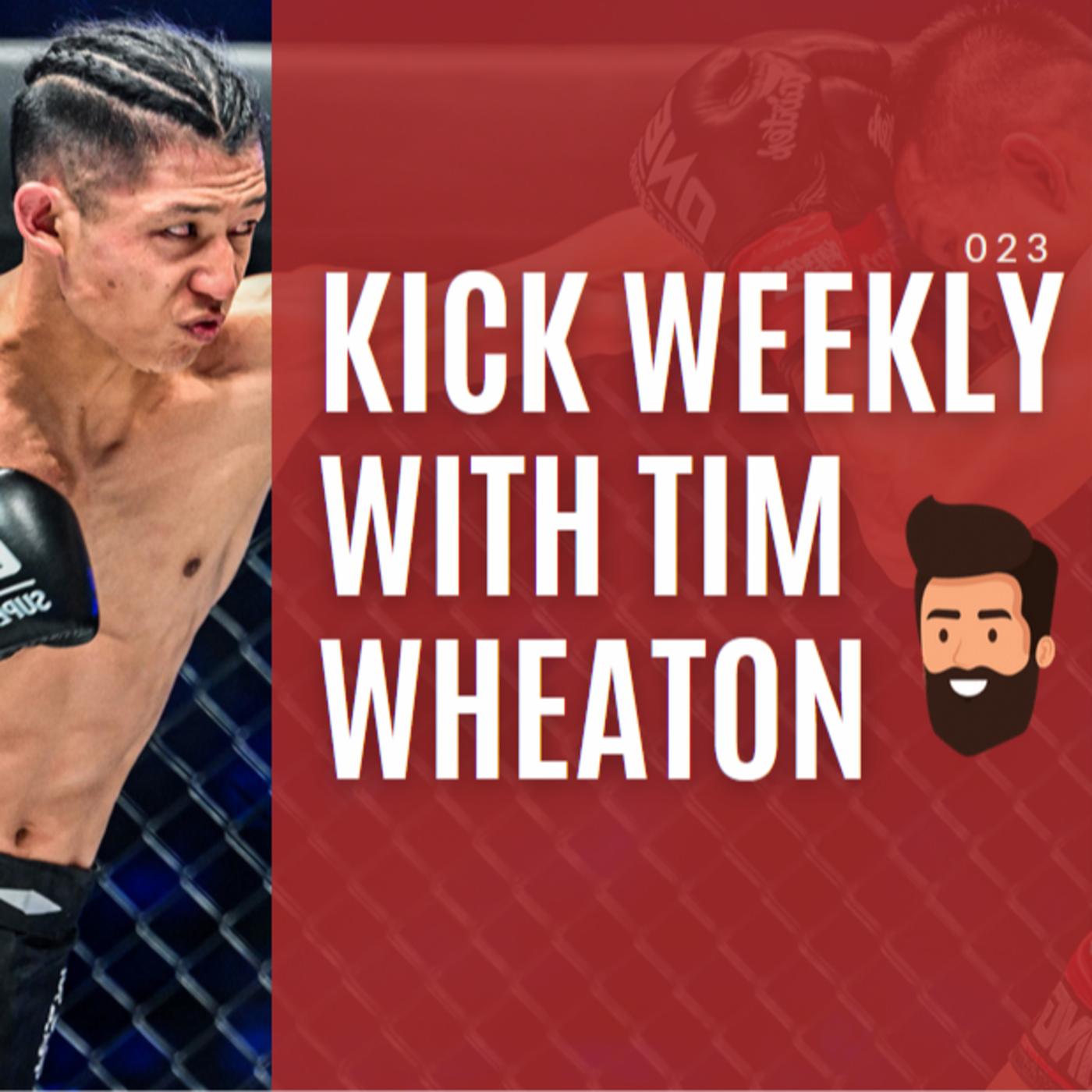 Kick Weekly 02 - Are Farang Taking Over Muay Thai? Plus, RWS, GLORY 87 ...