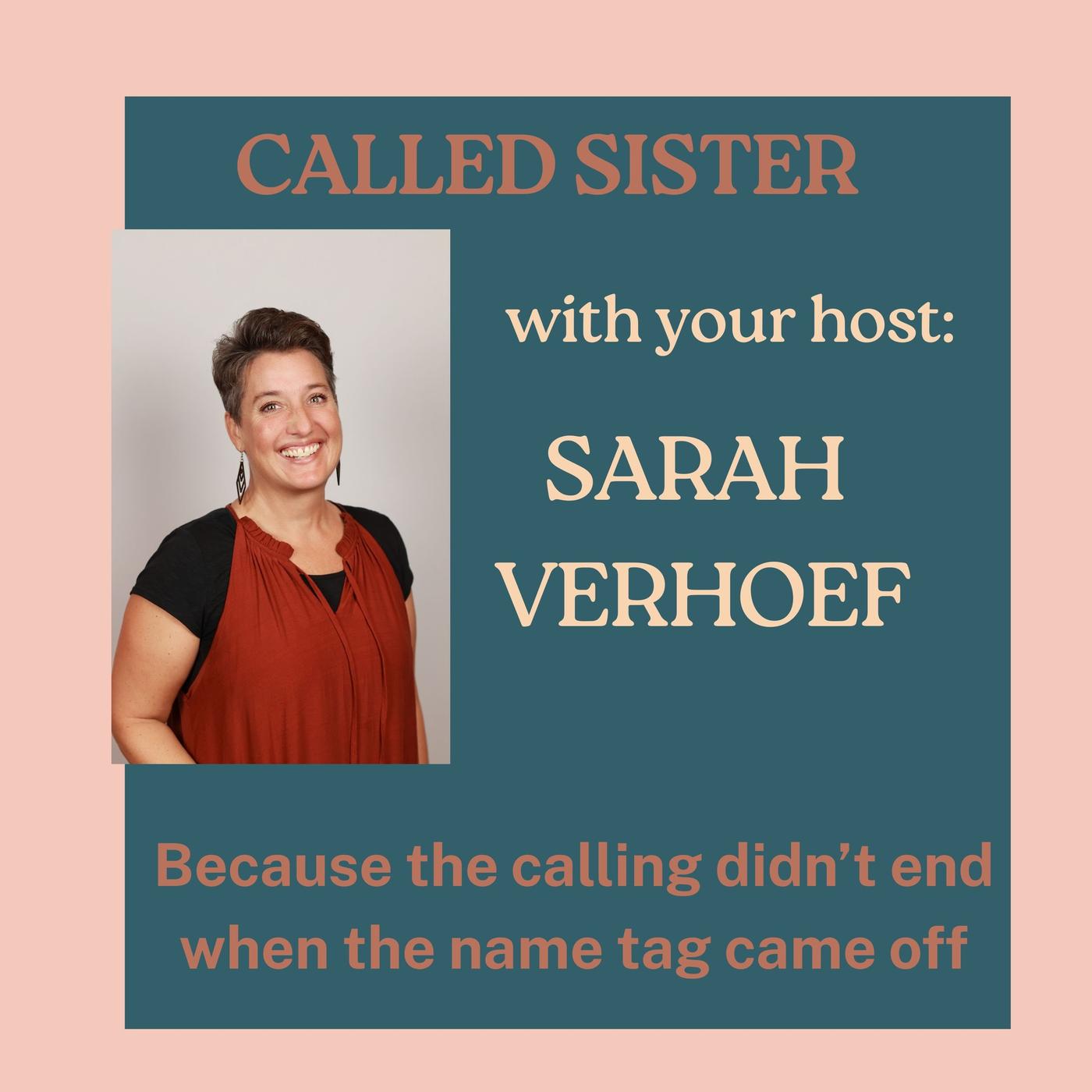 Called Sister (podcast) - Sarah Park Verhoef | Listen Notes