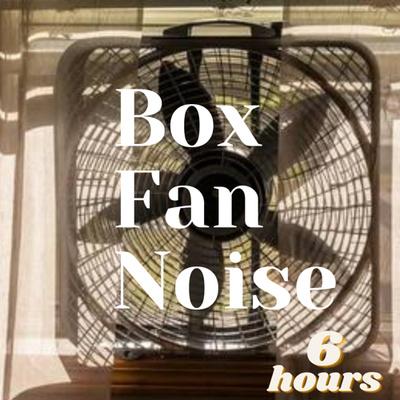 Box Fan White Noise (6 HRS) | Soothing Sleep Sounds | Listen Notes