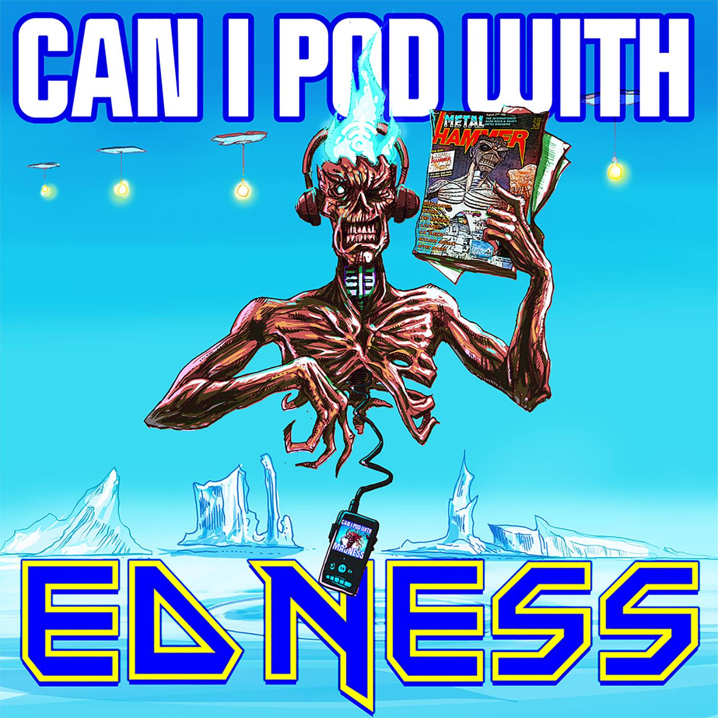Can I Pod With Edness - Can I Pod With Madness - Kerrang in the 1980s ...