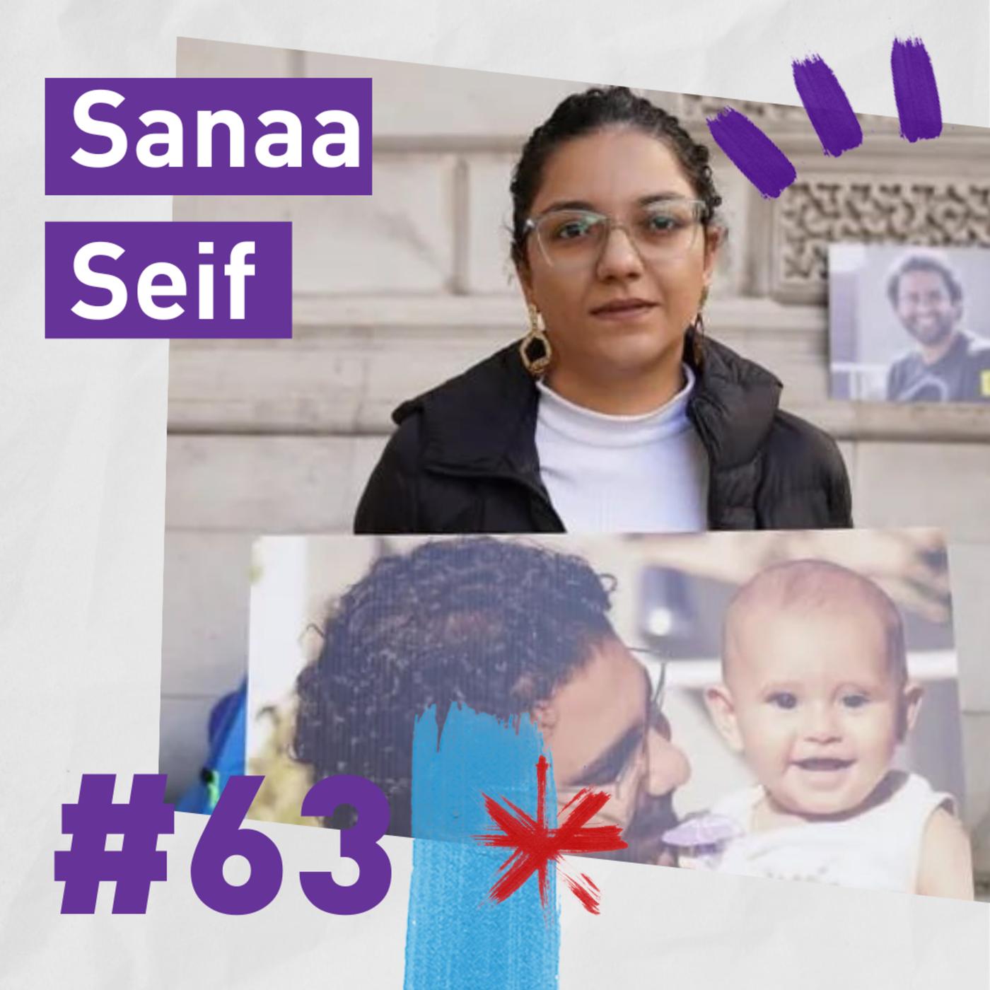 #63 Sanaa Seif: “You Have to Fight for Everything, for Every Small ...