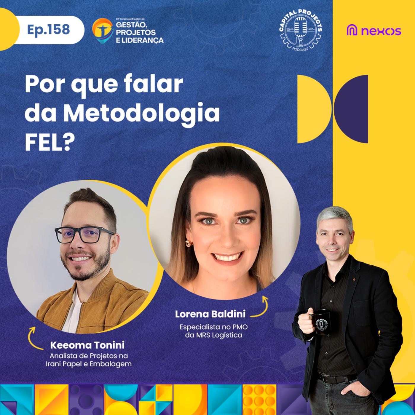 Episódio #158 – Por que falar da Metodologia FEL? - Capital Projects ...